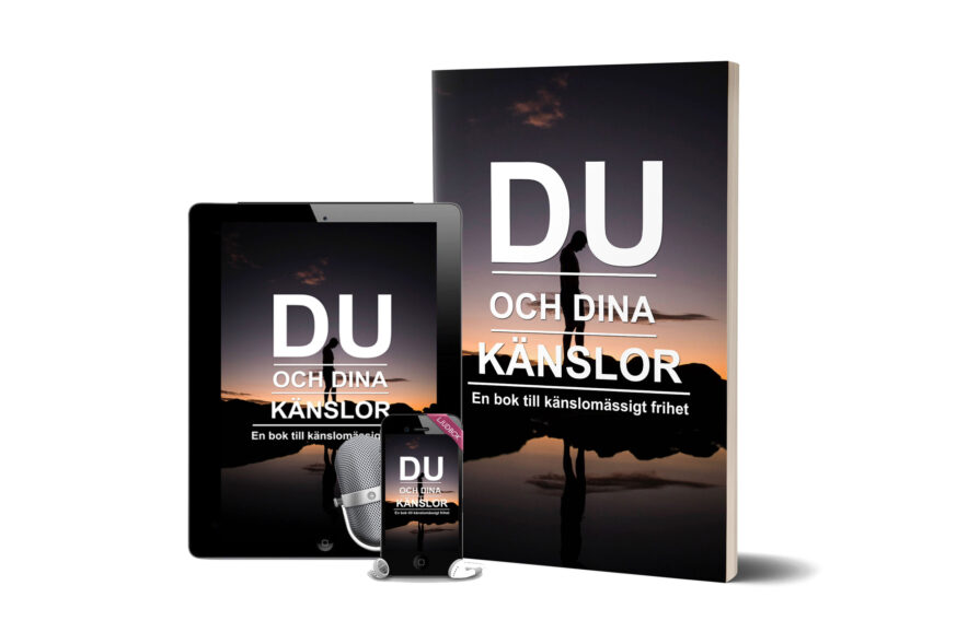 Du och dina känslor, en bok till känslomässig frihet